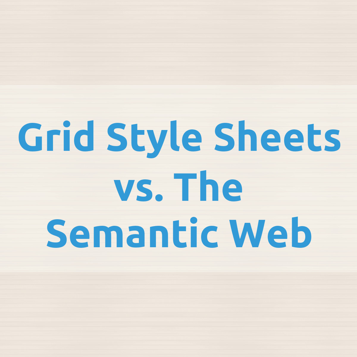 An Honest Look at Grid Style Sheets — Donat Studios