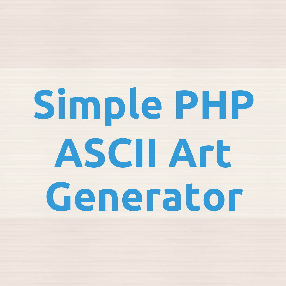 Damn Simple PHP ASCII ART Generator — Donat Studios